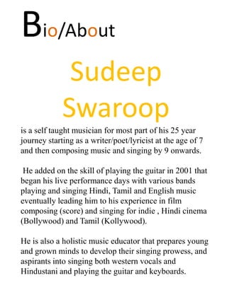 Sudeep swaroop- profile- musician | PPTX