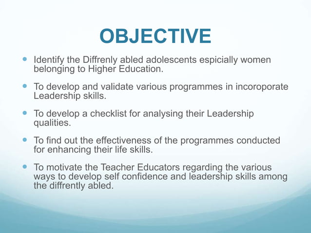 DEVELOPING LEADERSHIP SKILLS AMONG DIFFERENTLY ABLED ADULTS | PPT