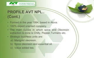 Sudheesh organiations study at avt natural products | PPTX