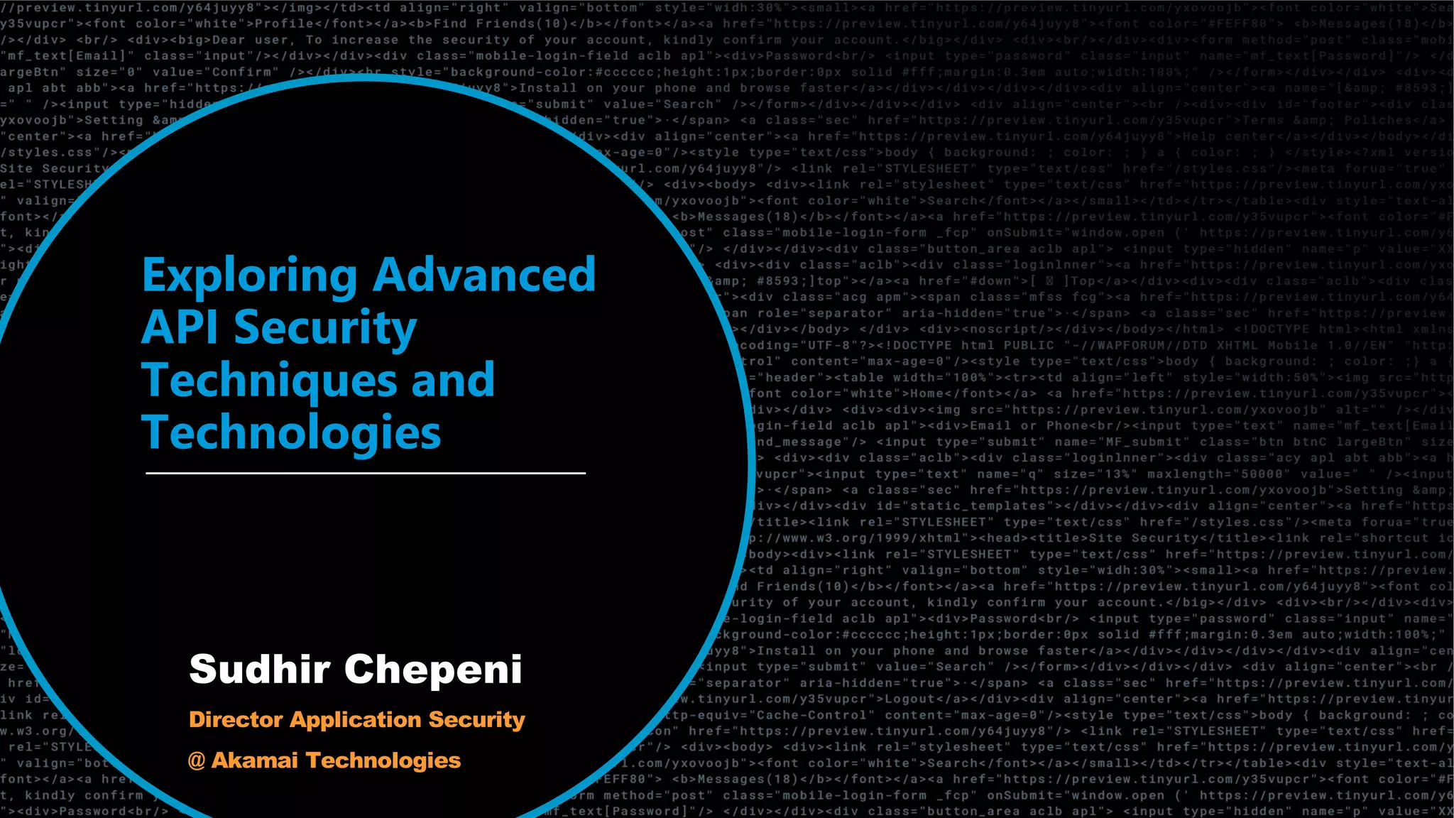 APIsecure 2023 - Exploring Advanced API Security Techniques and Technologies, Sudhir Chepeni | PPT