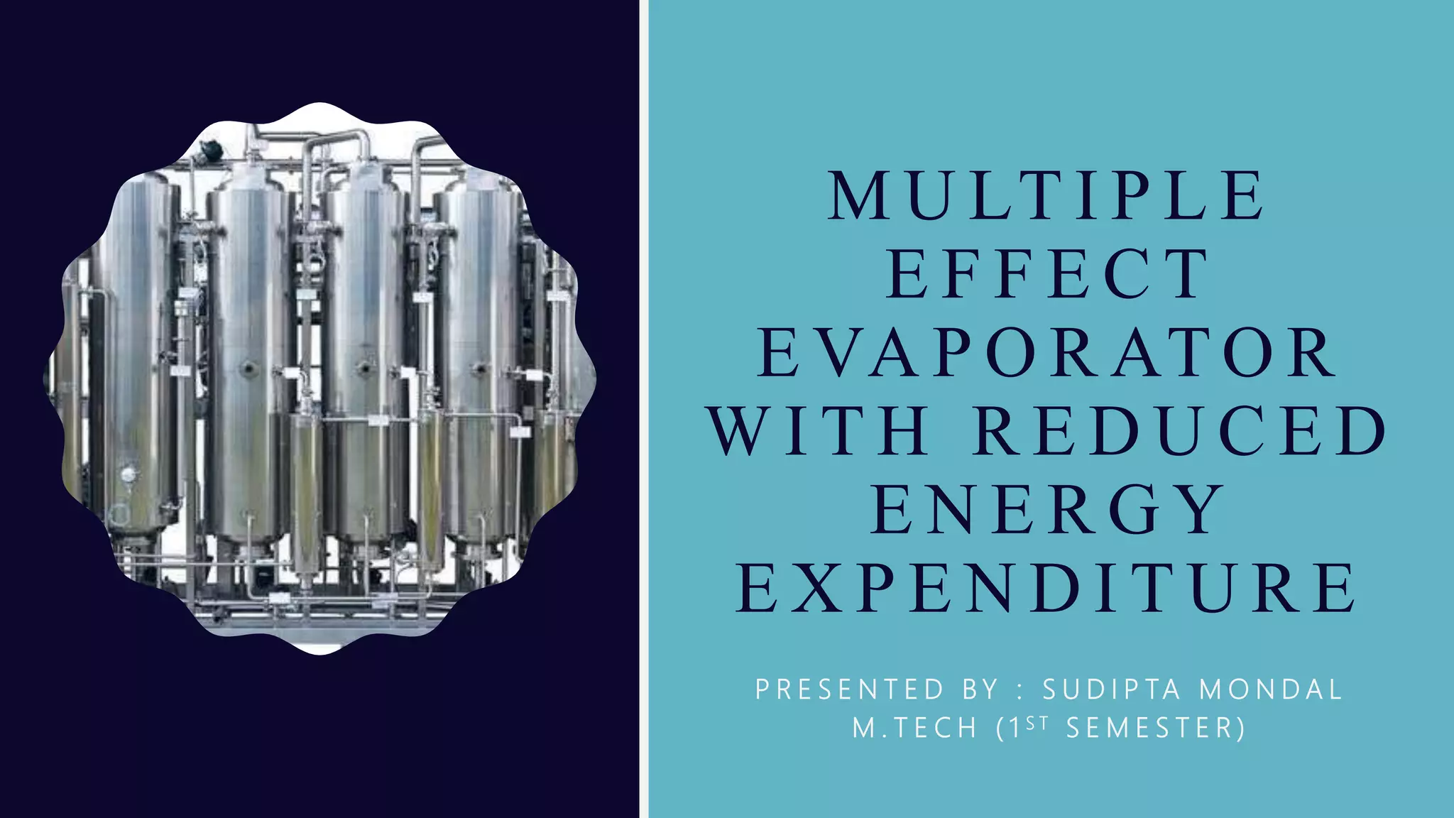 Multiple effect evaporator | PPTX