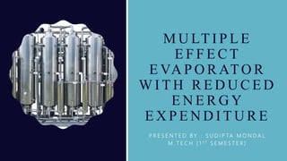 Multiple effect evaporator | PPTX