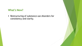Substance Use Disorders in DSM-V | PPTX