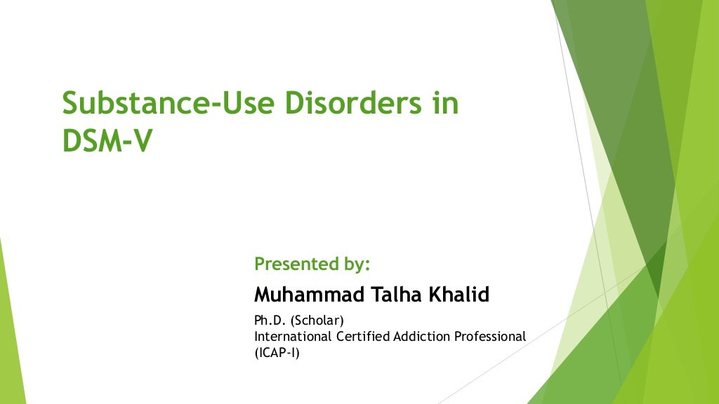 Substance Use Disorders In Dsm V