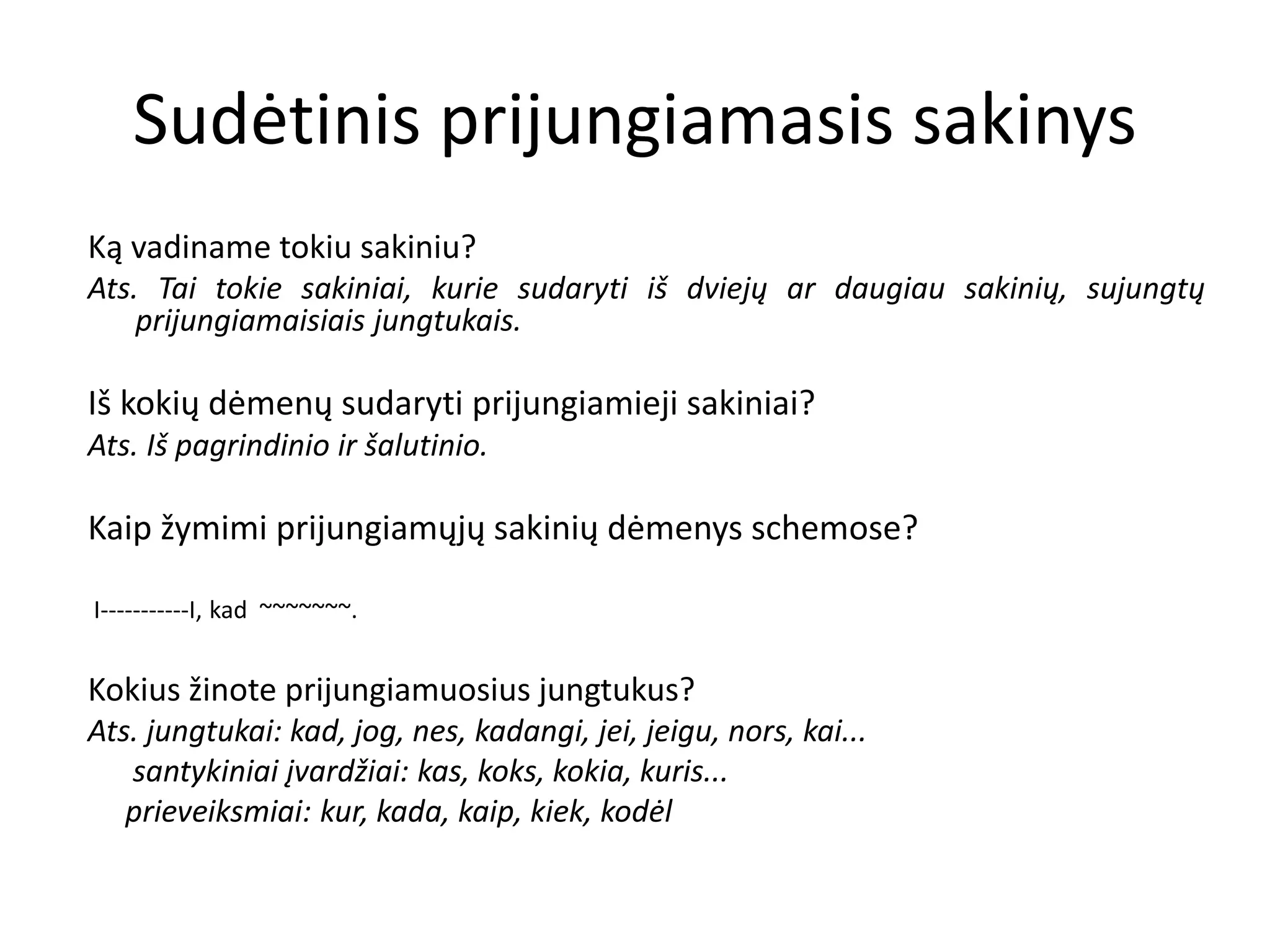 Sudėtiniai-prijungiamieji-sakiniai-jų-skyryba-KARTOJAM.ppt