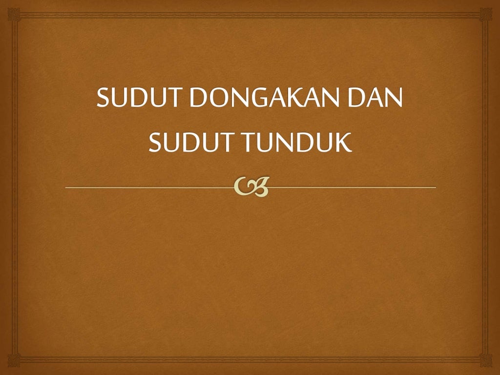 Sudut Dongak Dan Sudut Tunduk 