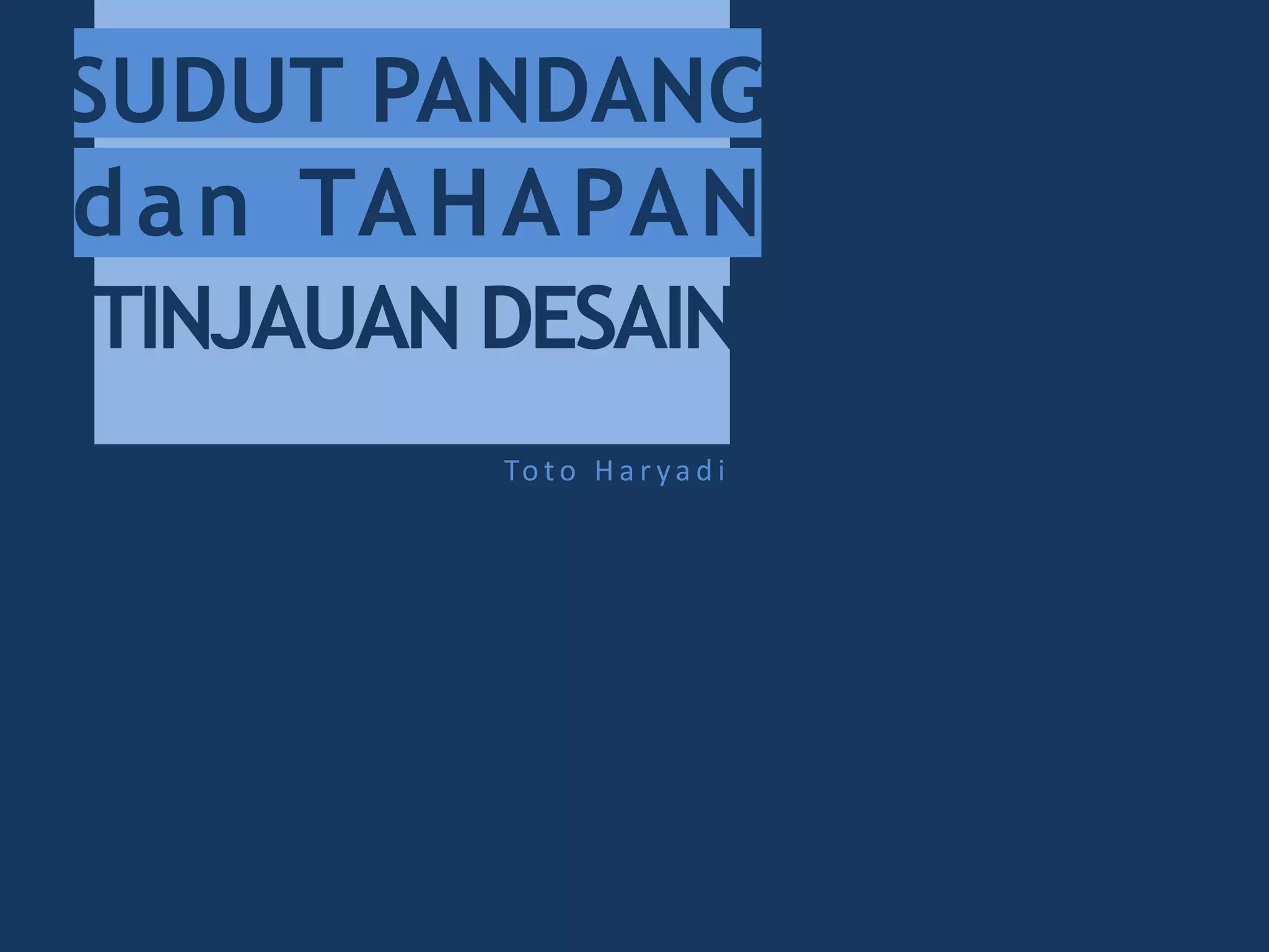 Sudut pandang dan tahapan tinjauan desain | PPTX