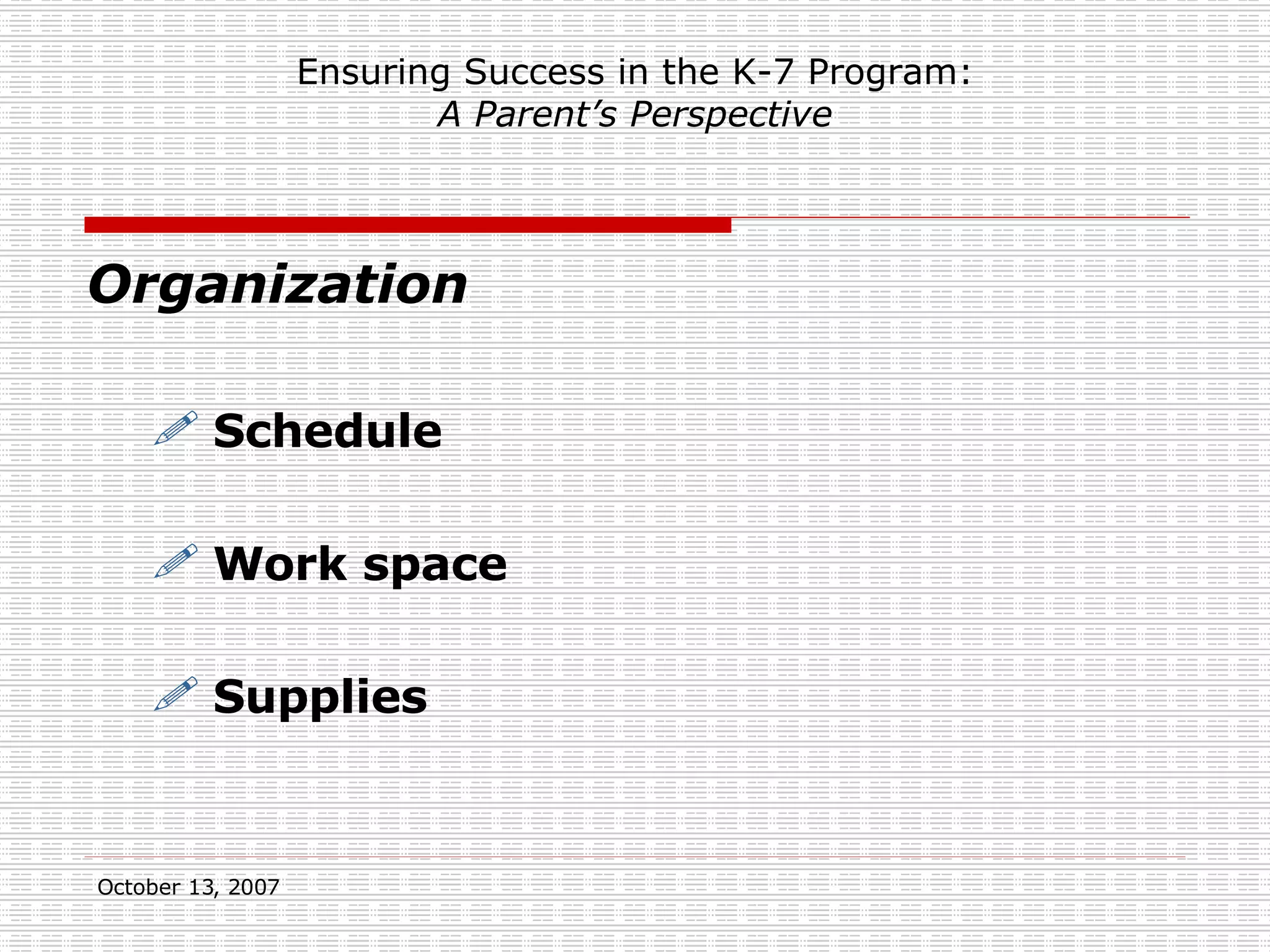 Sue Mirman Ensuring Success In The K7 Program | PPT
