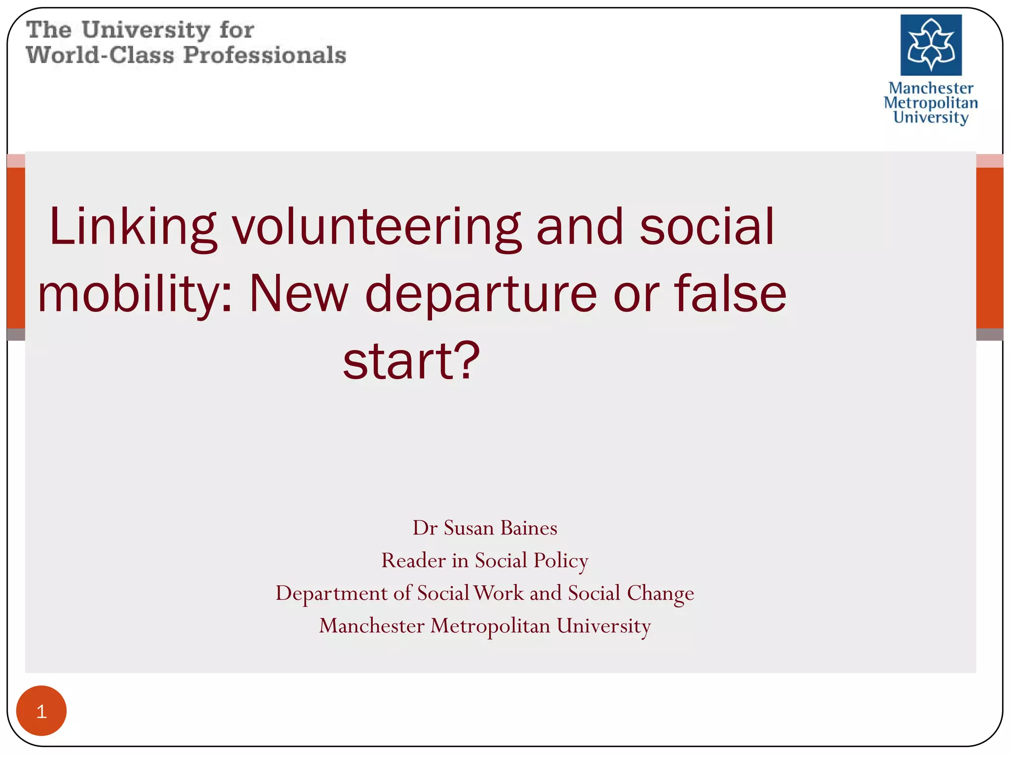 Linking volunteering and social mobility: New departure or false start ...
