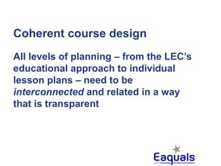 Sue Sheerin Coherent course design: translating your educational vision ...