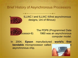 Asynchronous Processors: Clockless Logic | PPTX