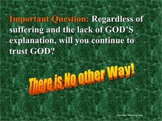 Why Does God Allow Suffering ~ Part 5 | PPT