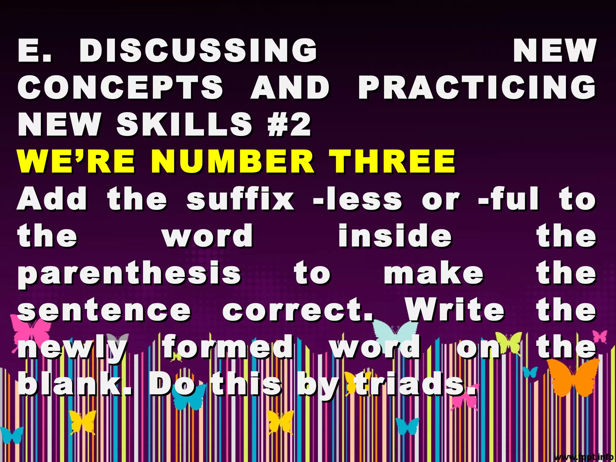 suffixes ful and less English 4 Week 4 Day 2 | PPT