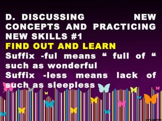 suffixes ful and less English 4 Week 4 Day 2 | PPT