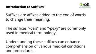 Suffix Osis And Suffix Pexy[Roll.no 75].pptx