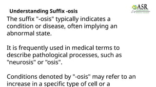 Suffix Osis And Suffix Pexy[Roll.no 75].pptx