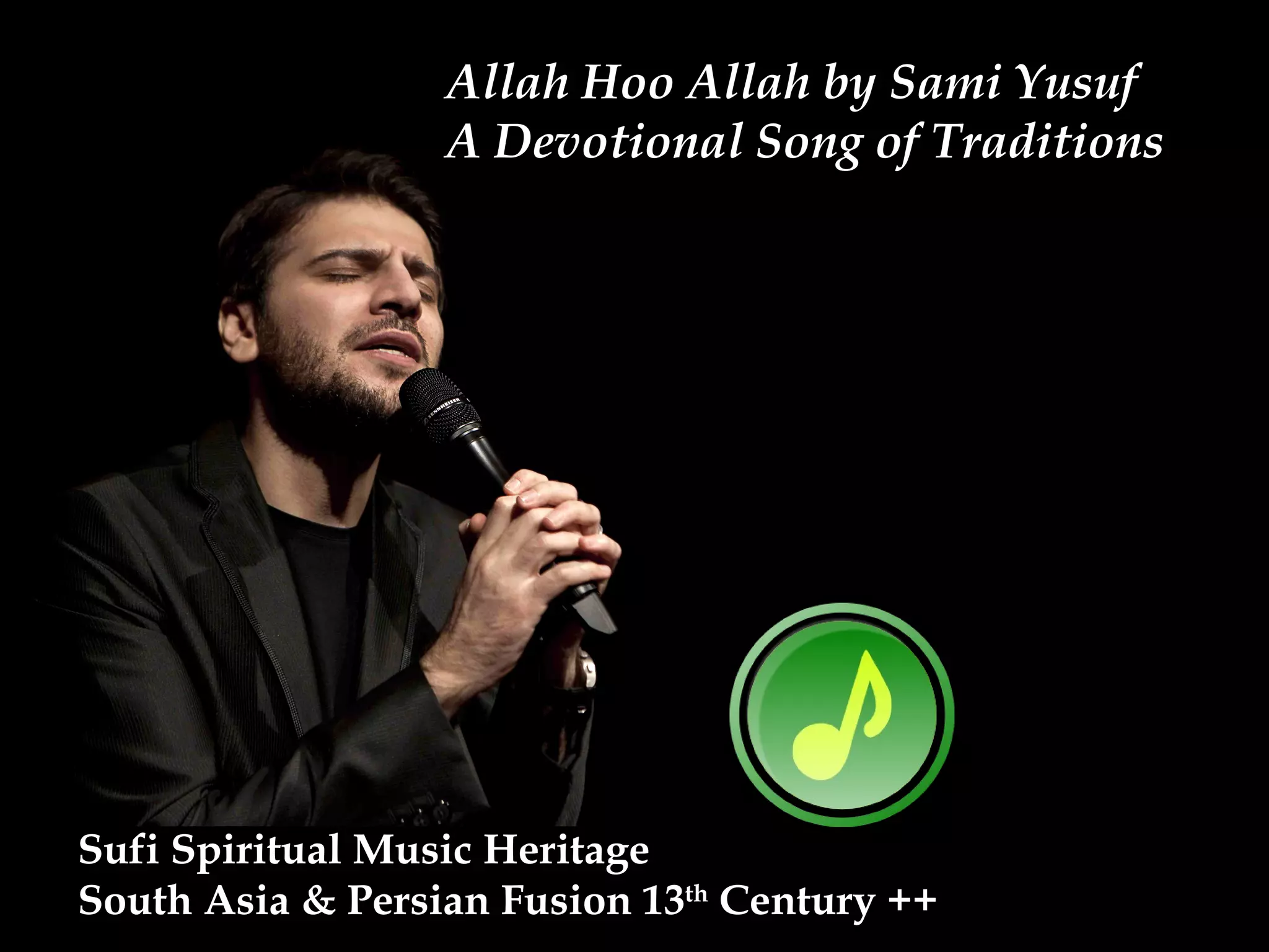 Allahhu Allah-A Sufi Spiritual Music Heritage 13th Century ++ | PPT
