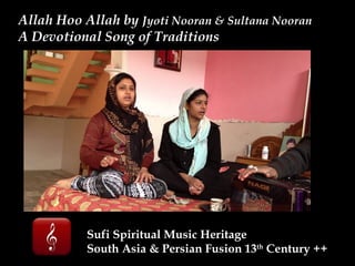Allahhu Allah-A Sufi Spiritual Music Heritage 13th Century ++ | PPT
