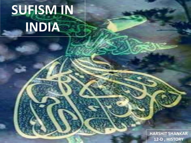 Sufism in india | PPTX