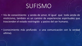 Sufismo y tradición islamica | PPTX