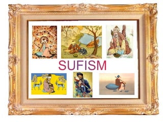 Sufism ppt | PDF