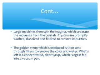 Steps involved in Sugar Production | PPT