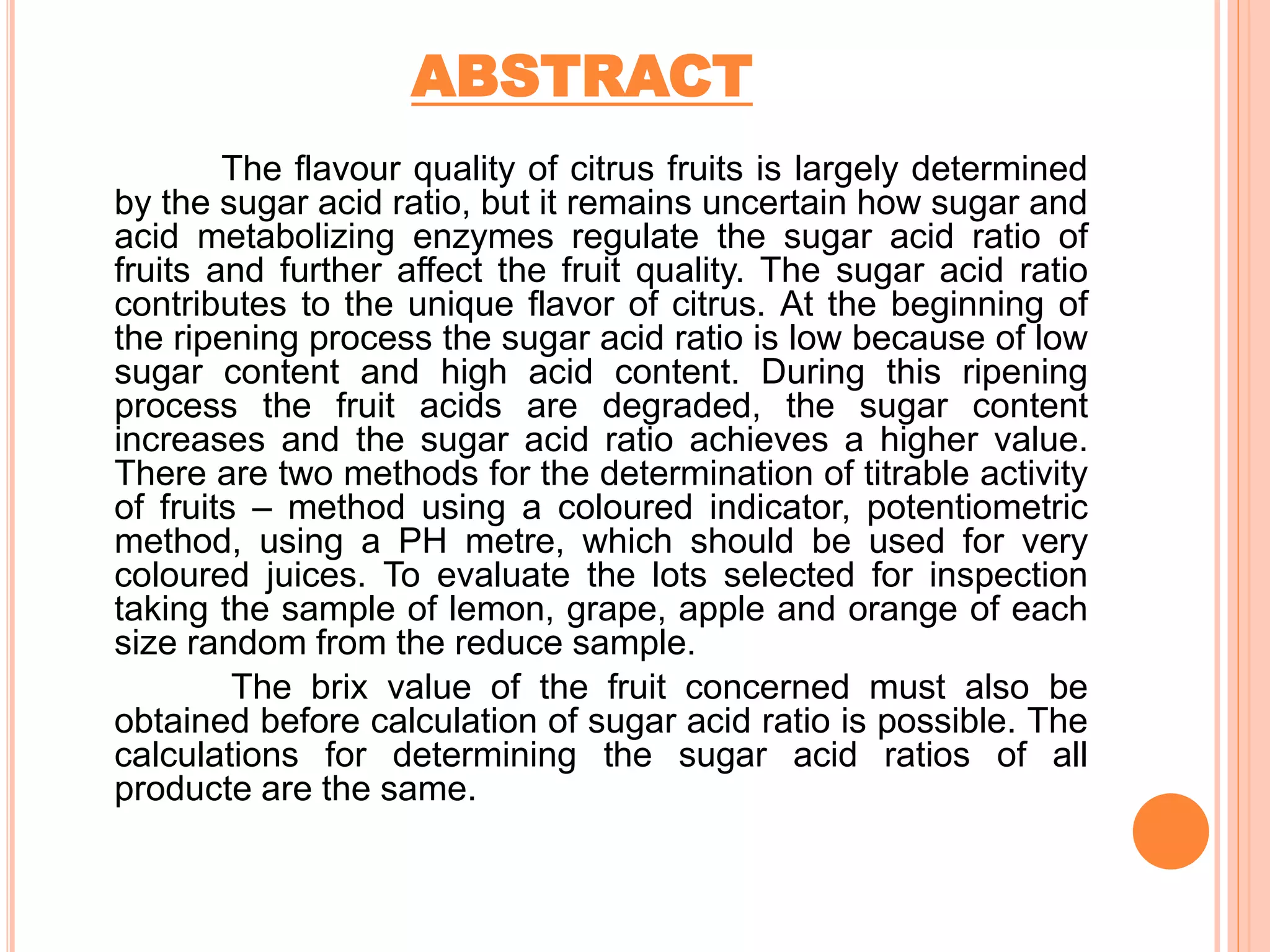 Calculation of Sugar Acid ratio of some fruits. | PPTX
