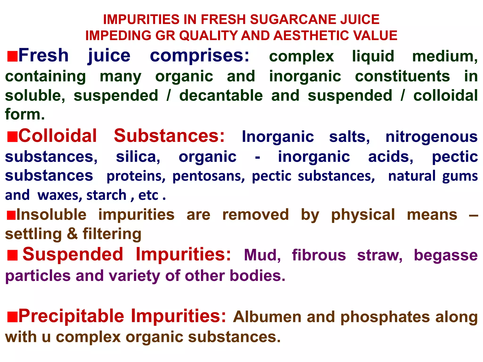INNOVATIONS IN SUGARCANE JUICE CLARIFICATION TECHNOLOGY FOR QUALITY GUR ...