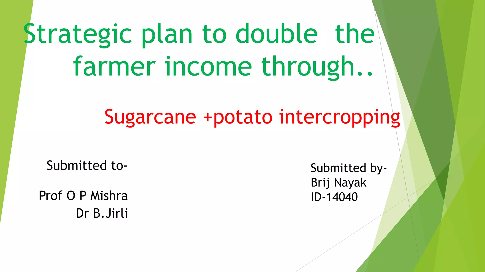 Sugarcane & potato intercropping | PPTX
