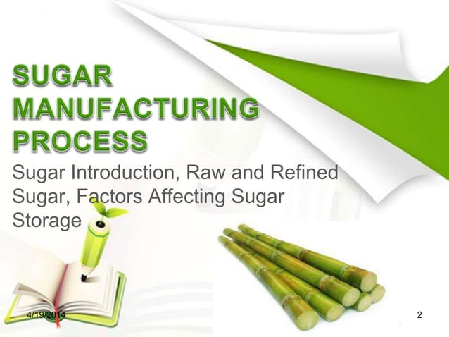 Sugar manufacturing process | PPTX | Desserts and Baking | Food & Drink