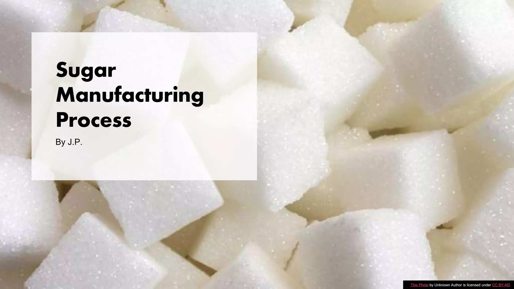 Sugar Manufacturing Process.pptx