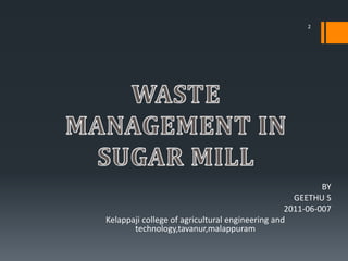waste utilization in sugarmills | PPTX
