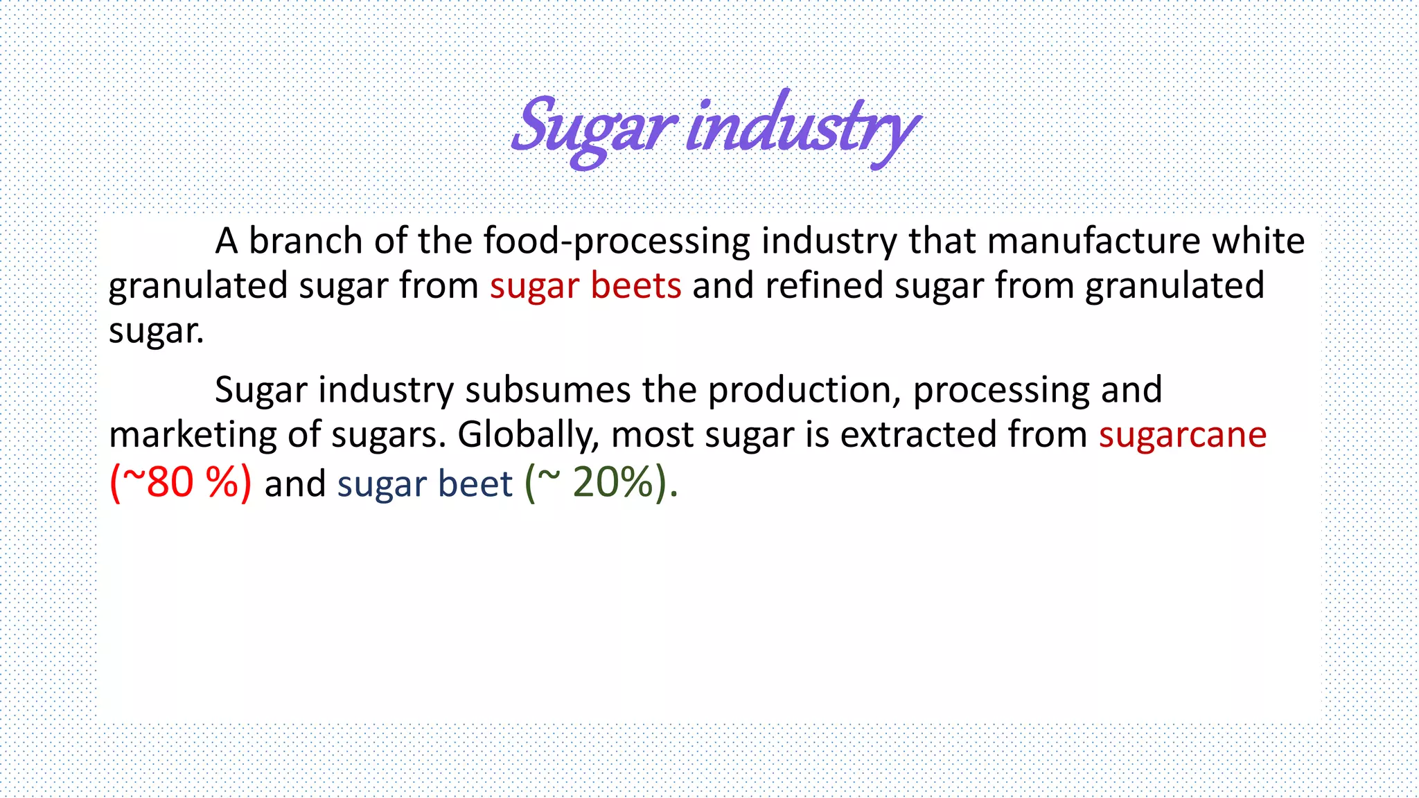 Sugar processing | PPTX