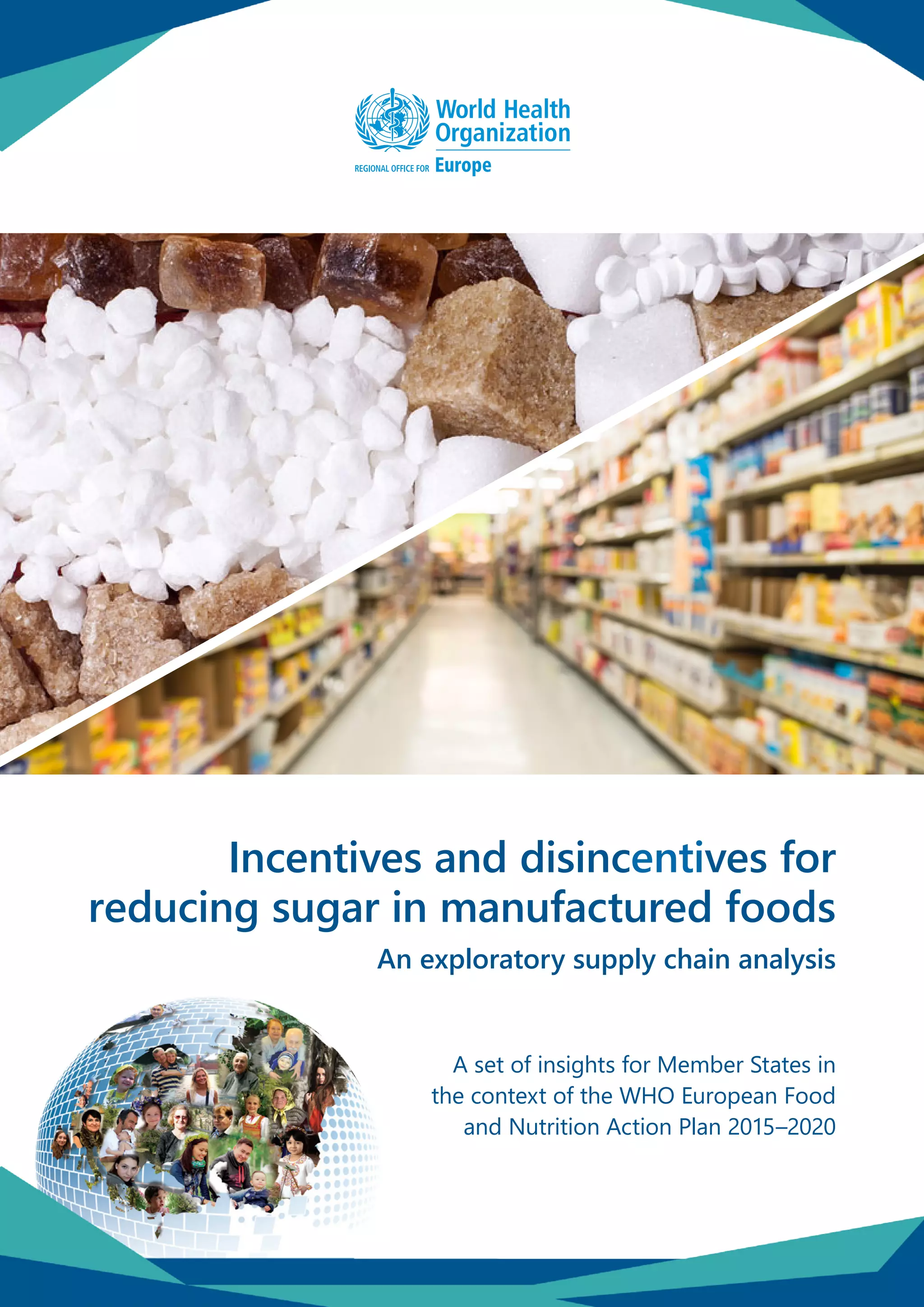 Incentives and disincentives for reducing sugar in manufactured foods | PDF