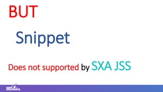 SXA+JSS: From MicroComponents to MacroComponents | PPT
