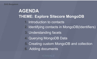 SUGBLR - Explore working with mongo db in Sitecore | PPTX