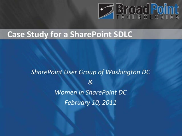 Case Study for a SharePoint SDLC | PPTX