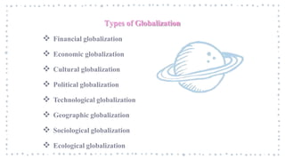 Types of globalization | PPTX