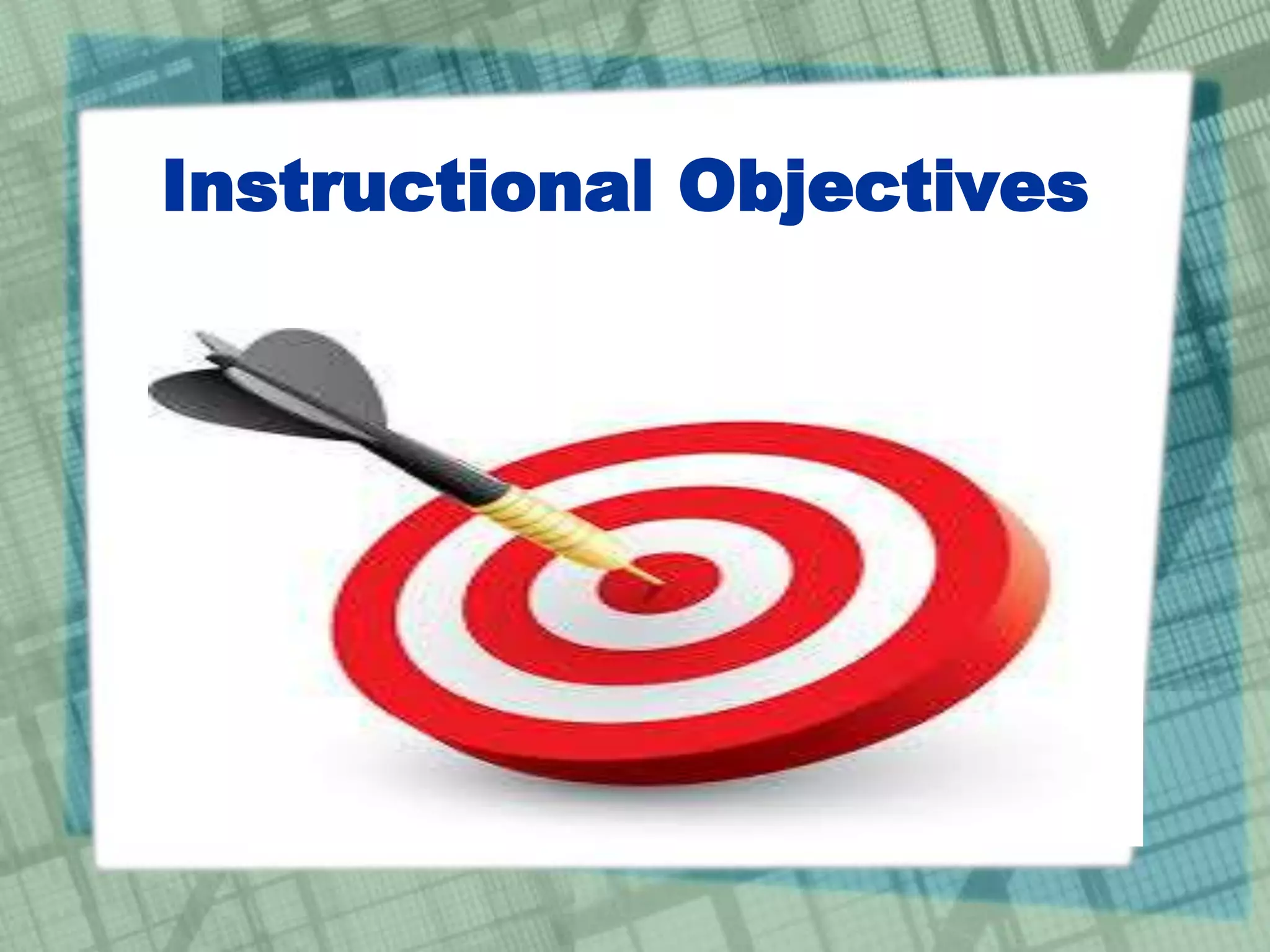 Suggested instructional objectives and assessment tools | PPTX