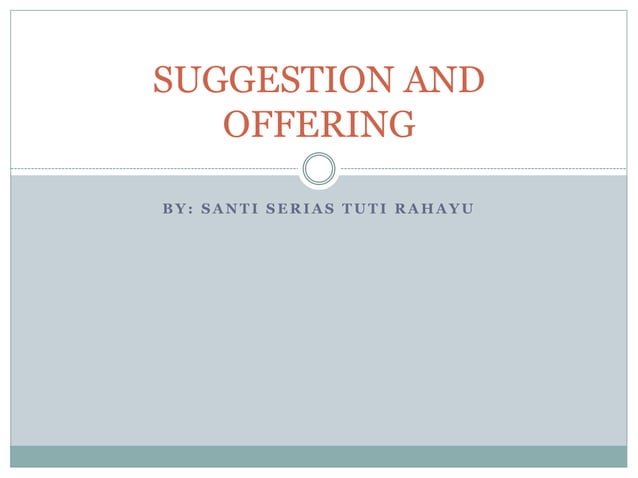 SUGGESTION AND OFFERING.pptx