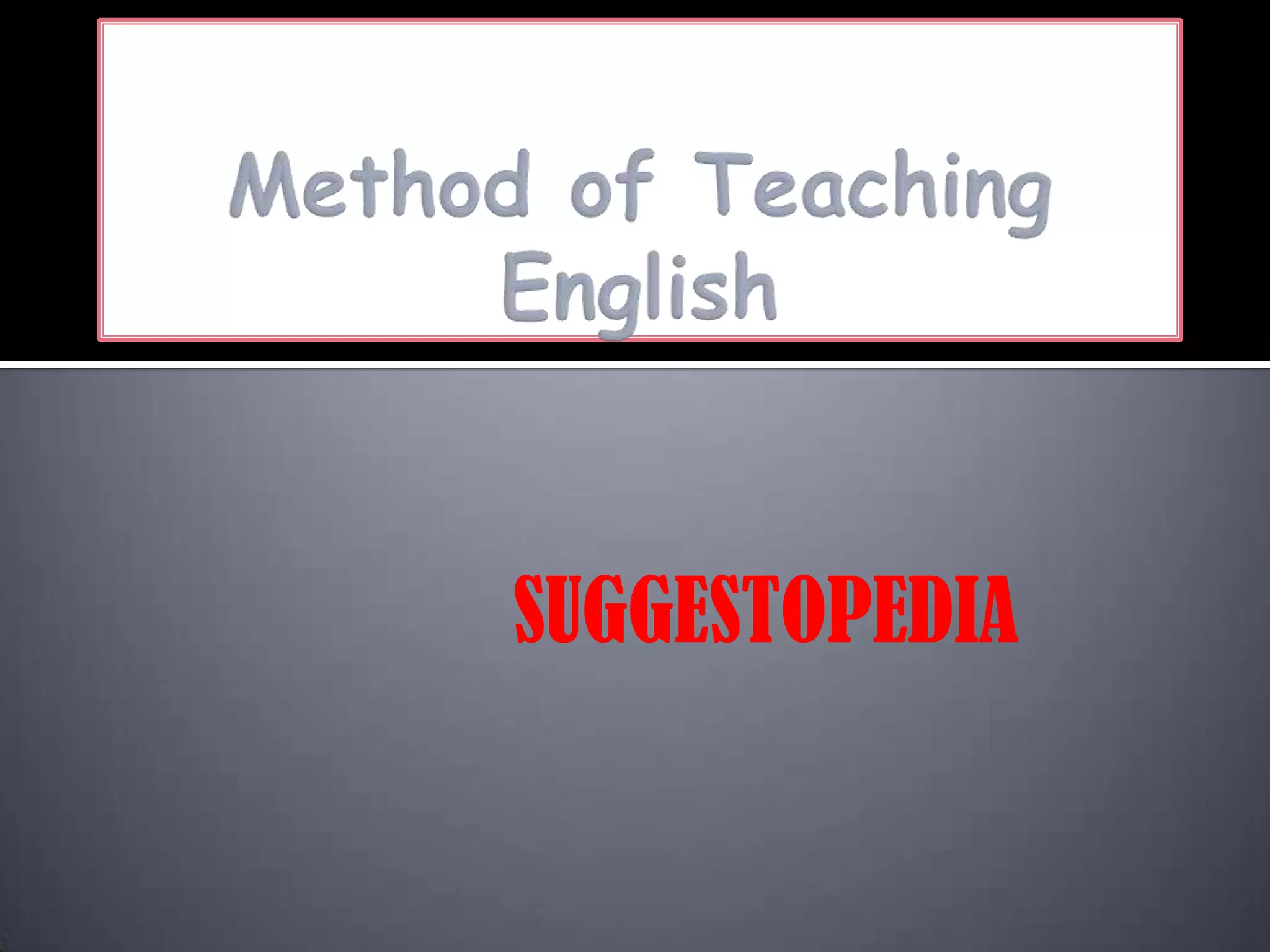 Suggestopedia | PPTX