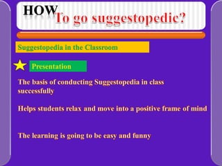 Suggestopedia - Georgi Lozanov - teaching methods | PPT