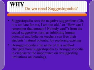 Suggestopedia - Georgi Lozanov - teaching methods | PPT