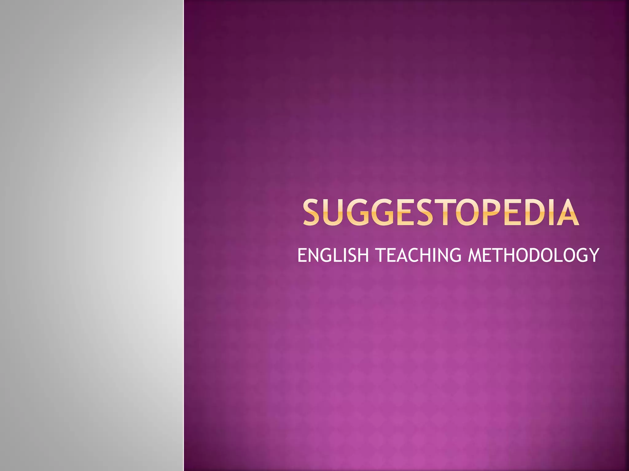 Suggestopedia | PPTX