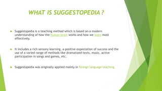 Presentation about Suggestopedia | PPTX