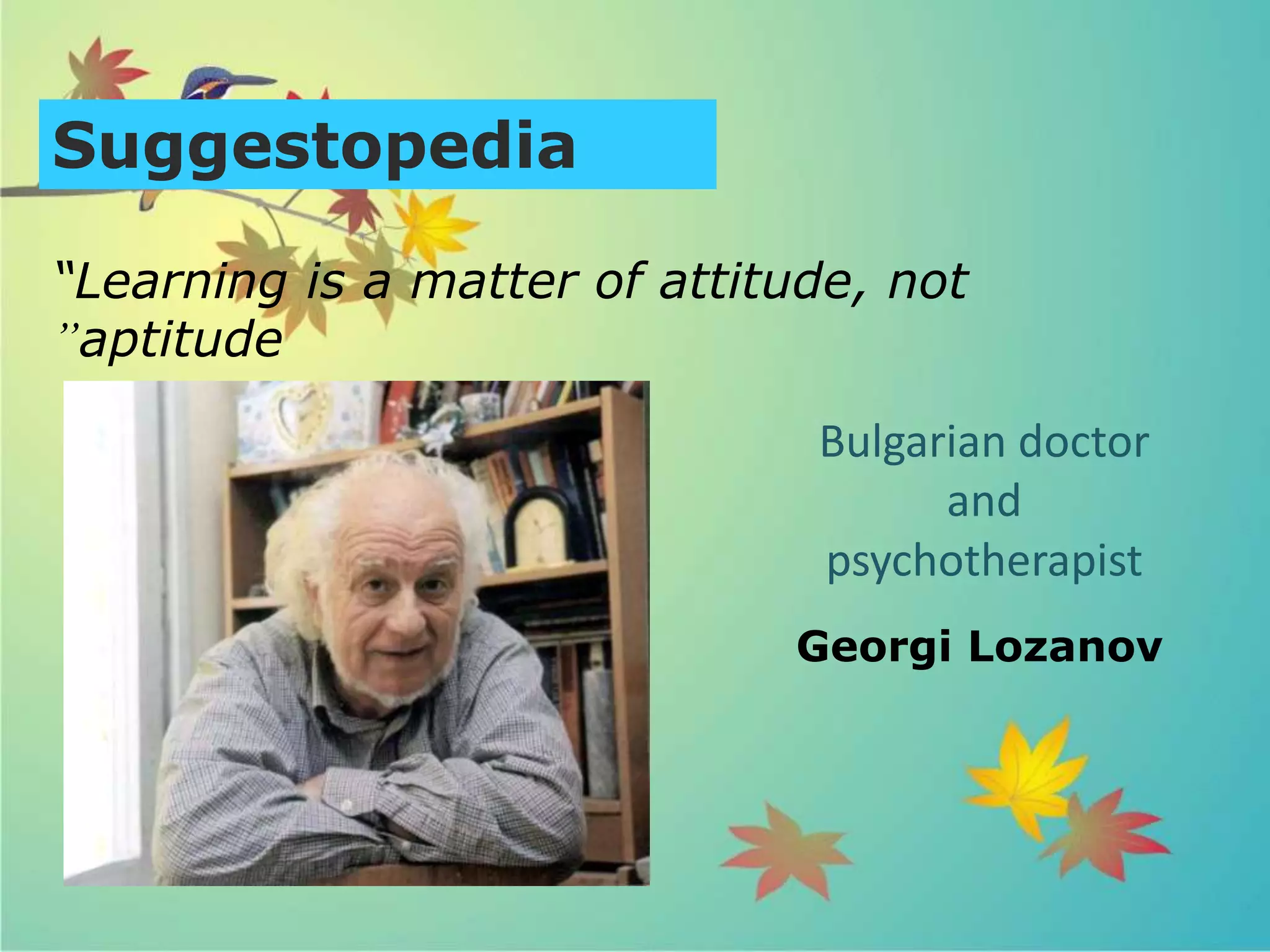 Suggestopedia Method of Teaching | PPTX