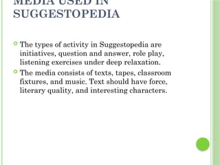 Suggestopedia.pptxHHHHHHHHHHUUUUUUUUUUUGGGGGGGGGGGO | PPTX