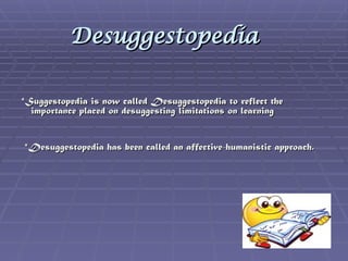 suggestopedia-or-desuggestopedia language education | PPT