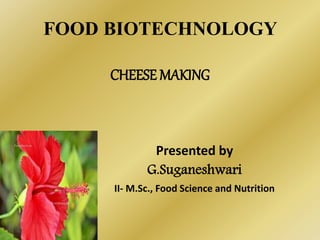 Cheese Making | PPTX