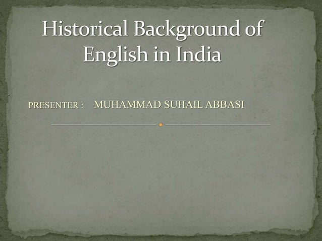 HISTORICAL BACKGROUND OF ENGLISH | PPTX | Education